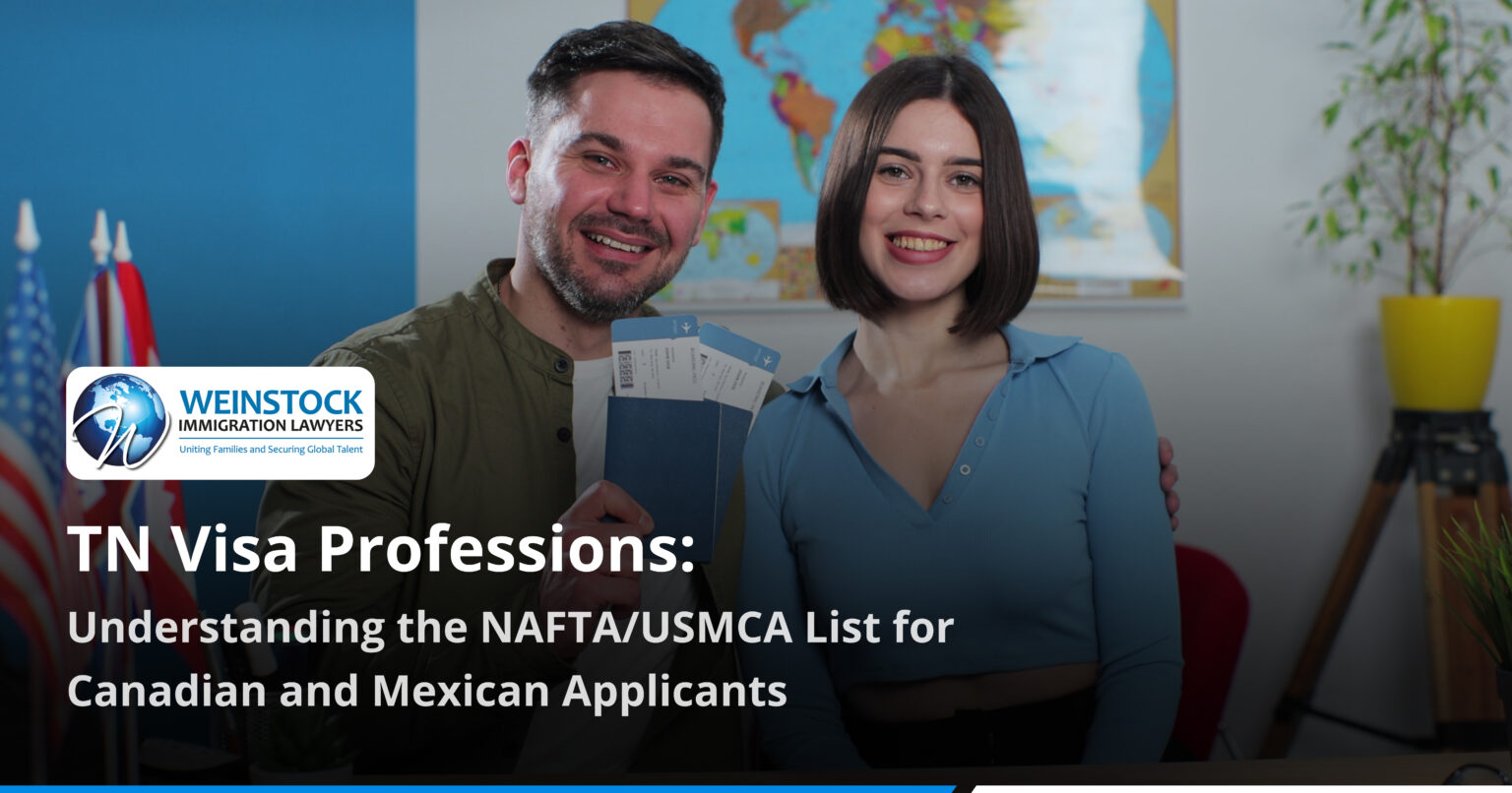 TN Visa Professions: NAFTA/USMCA List for Canadians & Mexicans
